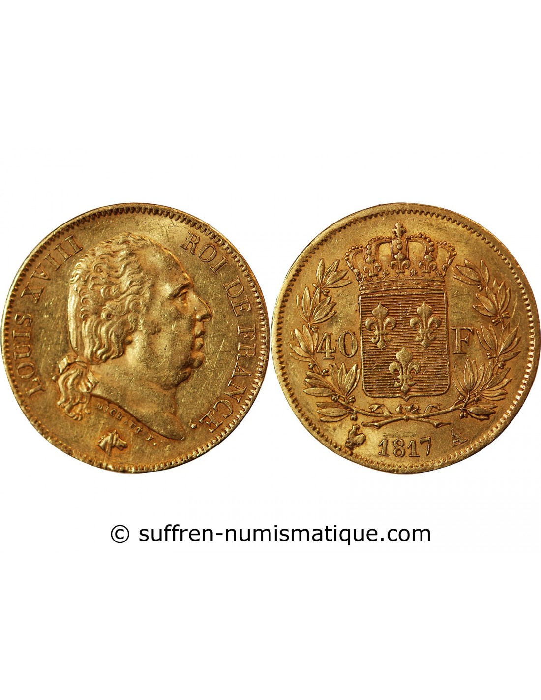 LOUIS XVIII﻿ - 40 FRANCS OR 1817 A PARIS﻿, Or, TTB - Suffren Numismatique